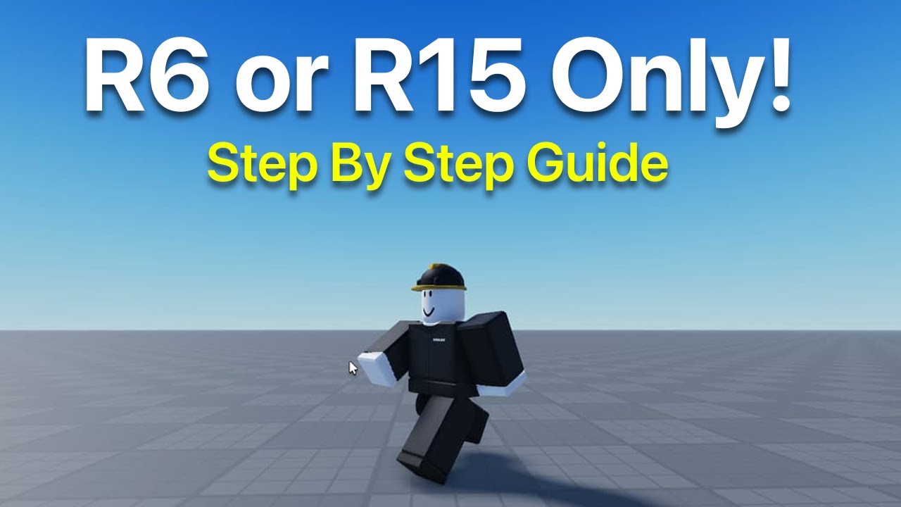 How To Make Games R6 Or R15 Only In Roblox Studio - Beginner's Tutorial ...