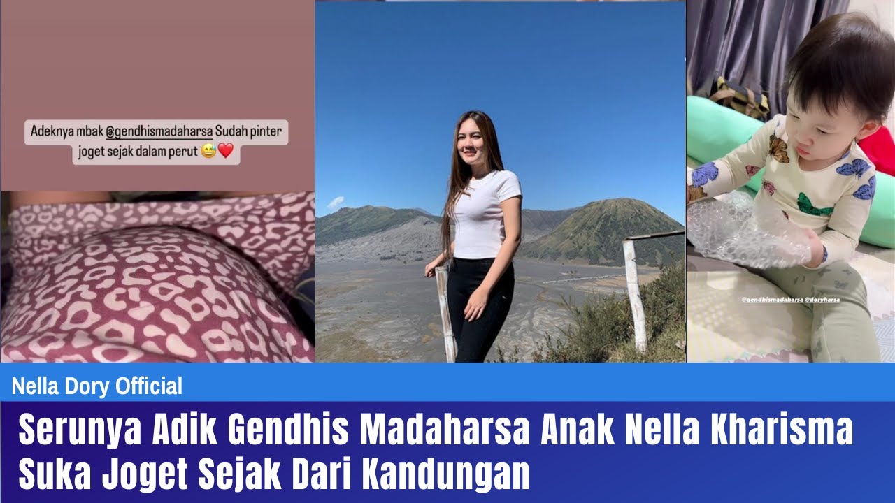 Serunya Adik Gendhis Madaharsa Anak Nella Kharisma Suka Joget Sejak ...