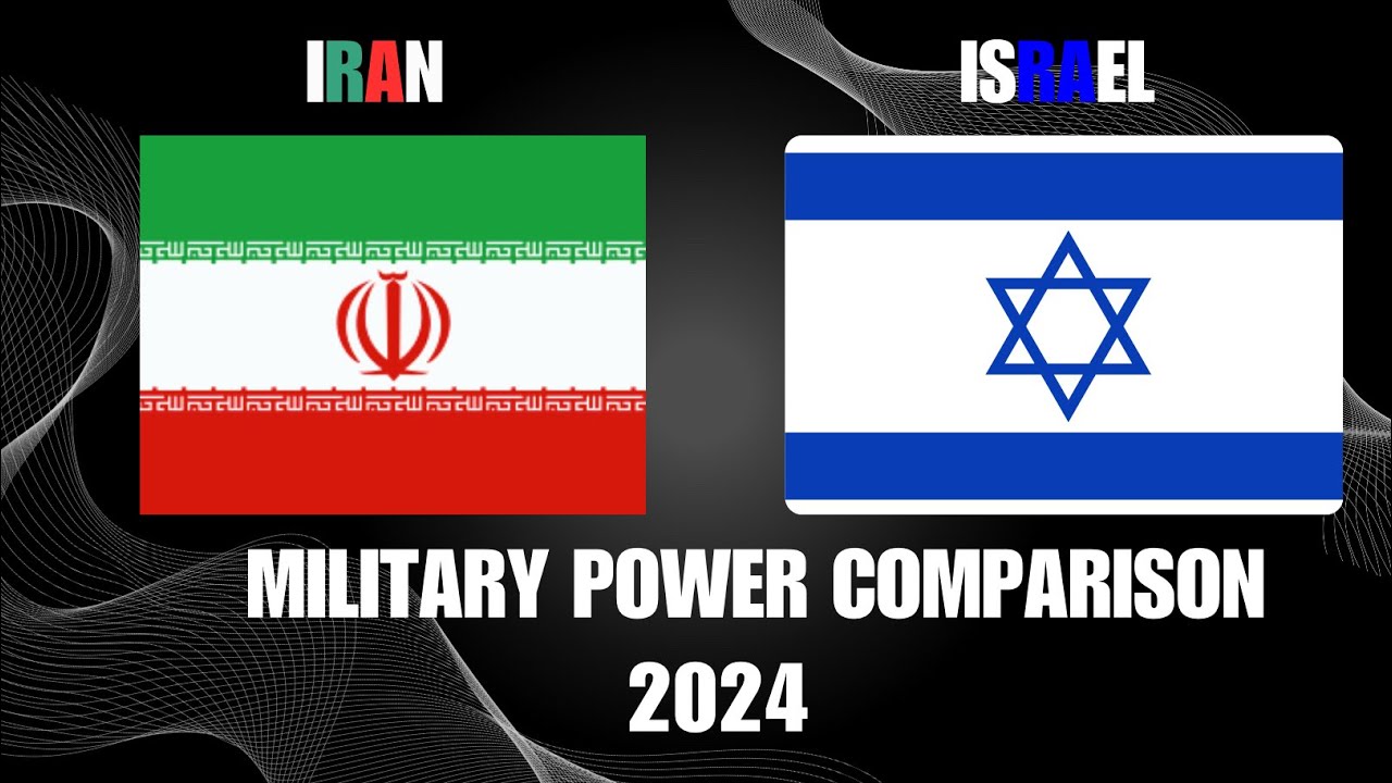 Iran vs Israel Military Power Comparison 2024 - YouTube