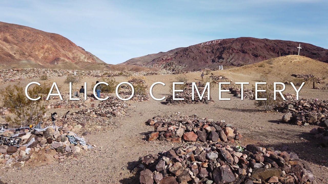 Calico Ghost Town Cemetery | Yermo , California - YouTube