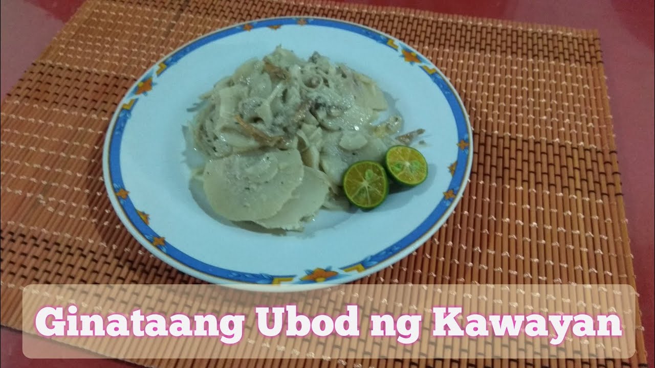 Panlasang Pinoy | Ginataang Ubod ng Kawayan | Ginataang Labong | Easy ...