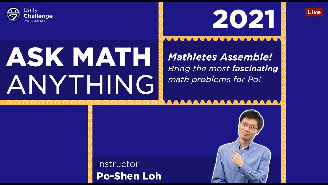 Ask Math Anything with Po-Shen Loh — Oct 3 - YouTube