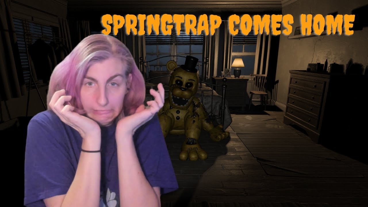 SPRINGTRAP IS IN MY HOUSE LOOKING FOR ME [ SpringTrap Comes Home ...