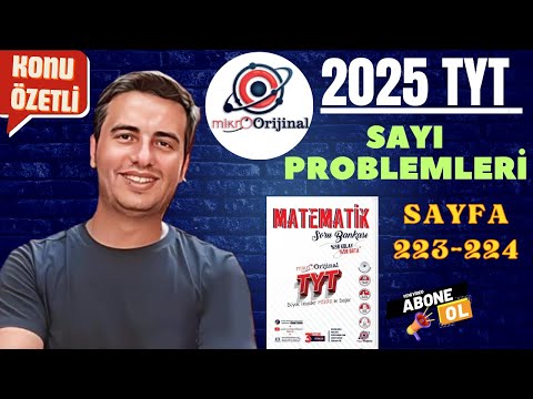 SAYI PROBLEMLERİ / SAYFA 223-224 / 2024 - 2025 / MİKRO ORİJİNAL YAYINLARI TYT MATEMATİK ÇÖZÜMLERİ