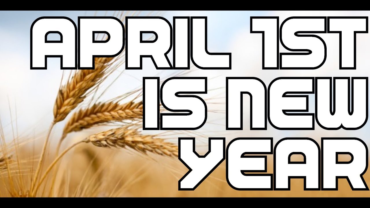 New Years Deception | Month of APRIL IS NEW YEAR | April Fools is ...