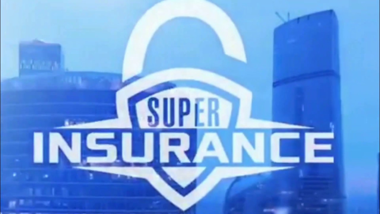 SUPER INSURANCE - YouTube