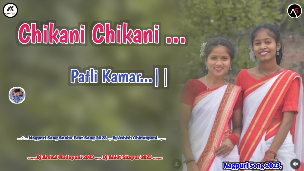 Chikani Chikani Patli Kamar ||| Flm Project 2023 || New Nagpuri Song ...