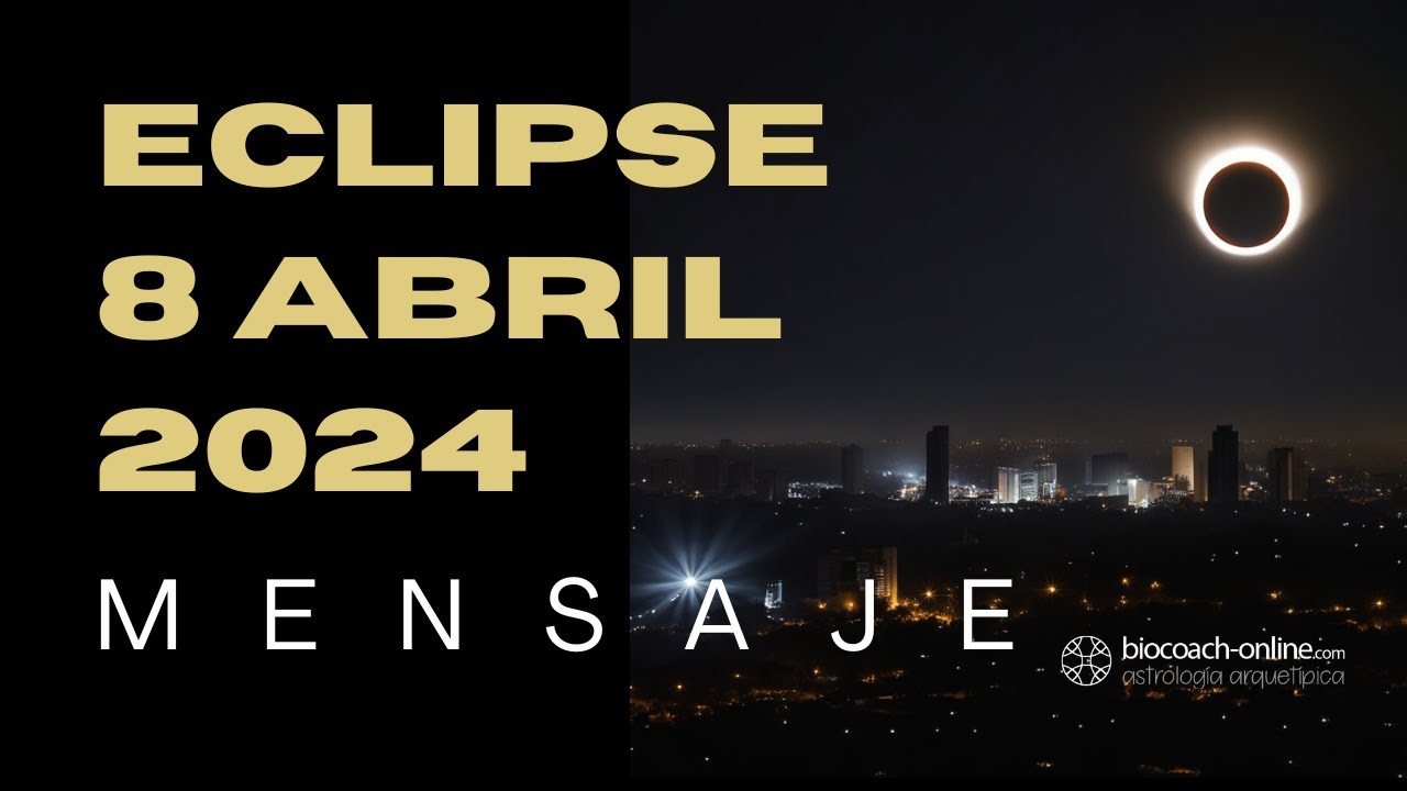 MENSAJE ECLIPSE 8 DE ABRIL ⚡ 2024 ⚡ HACIA EL NUEVO MUNDO ♒ DOS CAMINOS ...