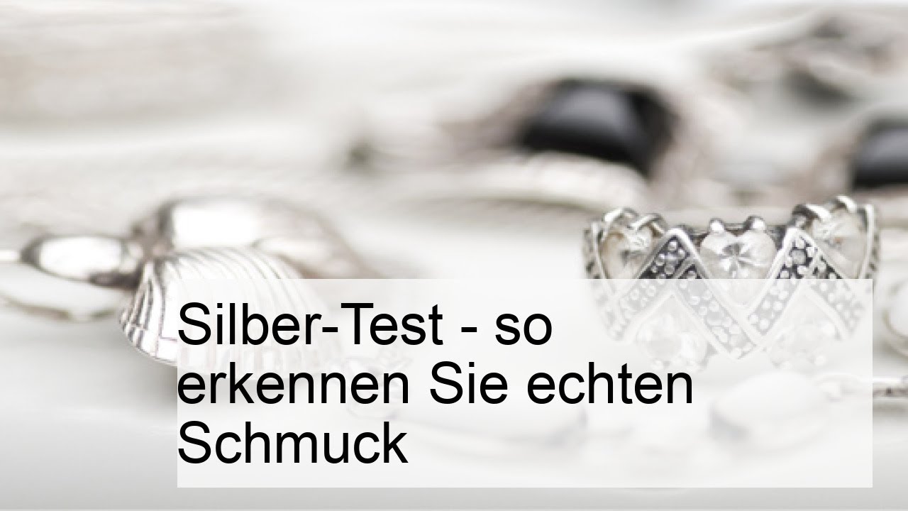 Silber-Test - so erkennen Sie echten Schmuck - YouTube