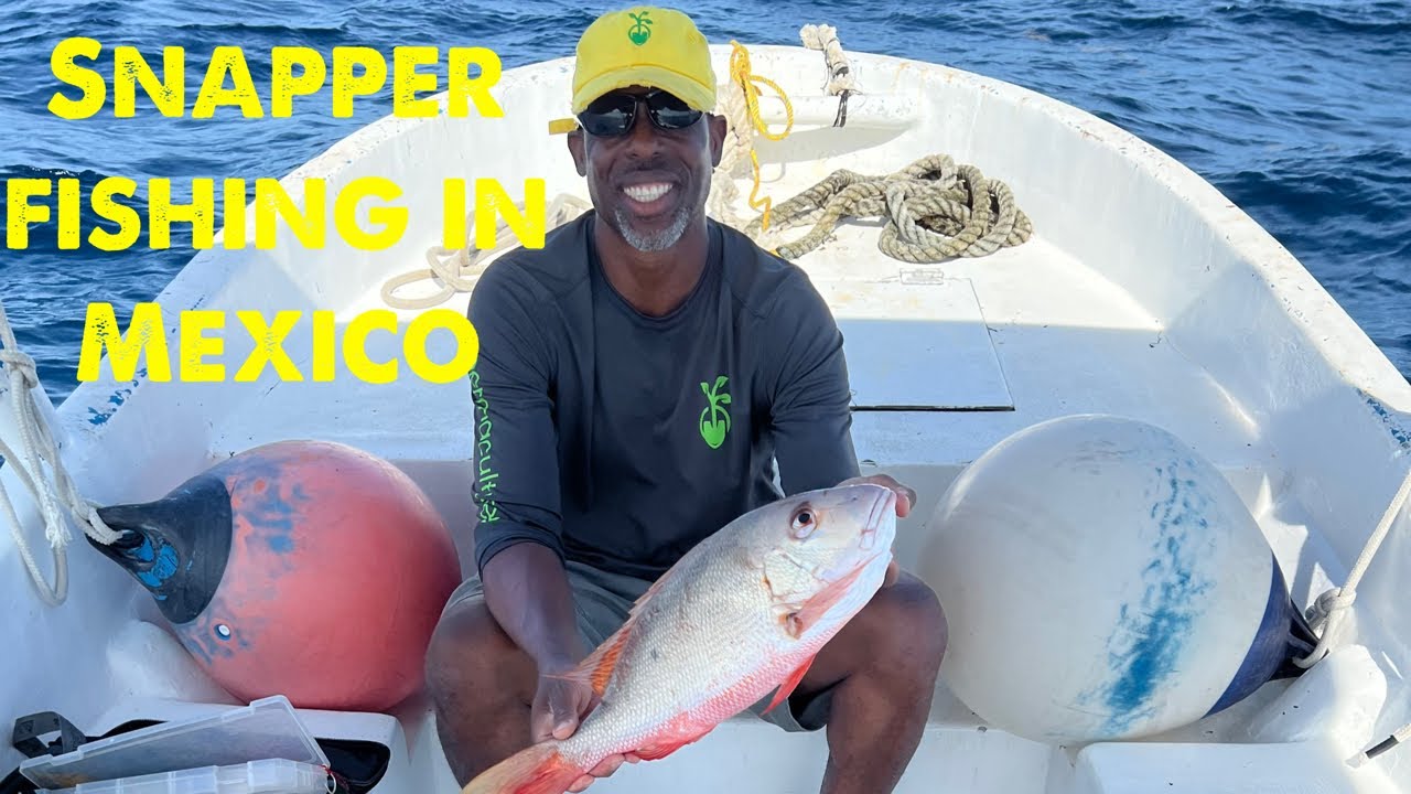 Snapper fishing in Mexico 🇲🇽 - YouTube