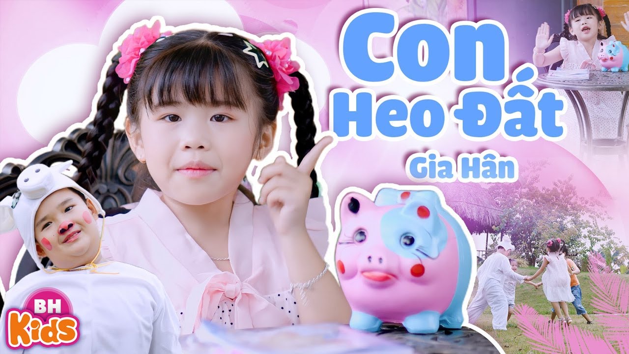 Con Heo Đất Remix - Bé Gia Hân | Nhạc Thiếu Nhi Con Heo Đất Í Ò Í O [MV ...