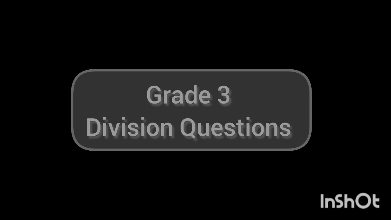 Grade 3 Division questions - YouTube