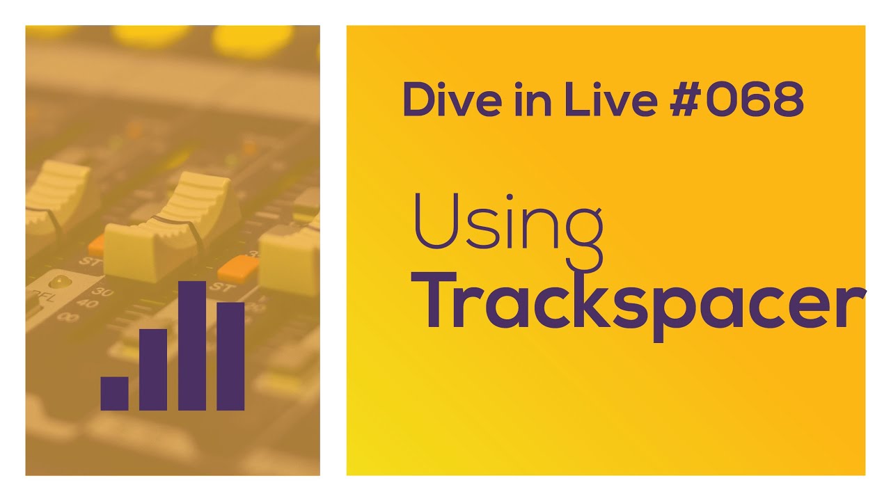 How to use Track spacer - Dive in Live 068 - YouTube