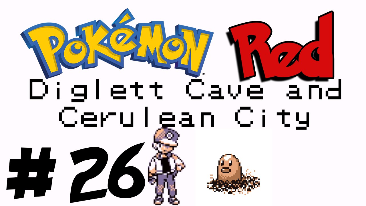 Pokémon Red - Episode 26 - Diglett Cave and Cerulean City - YouTube