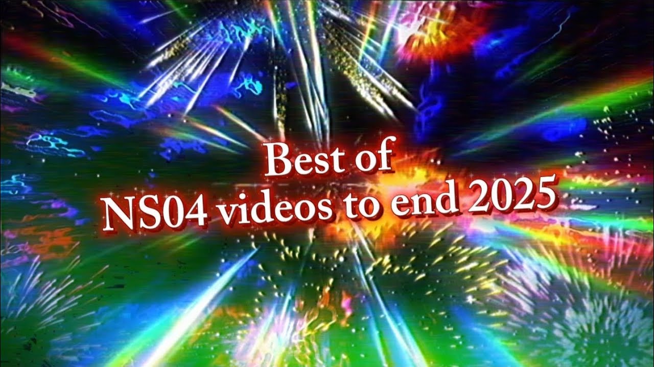 Best of NS04's videos to end 2025 (January-December) - YouTube
