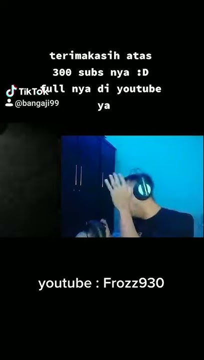 Terimakasih 300 subscribe nya - YouTube