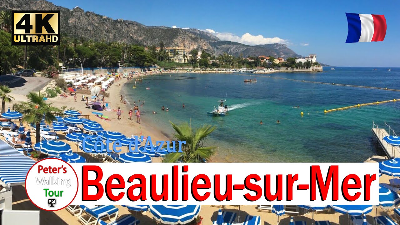 FRENCH RIVIERA Beaulieu-sur-Mer | Walking Tour 4K | COTE D'AZUR - YouTube