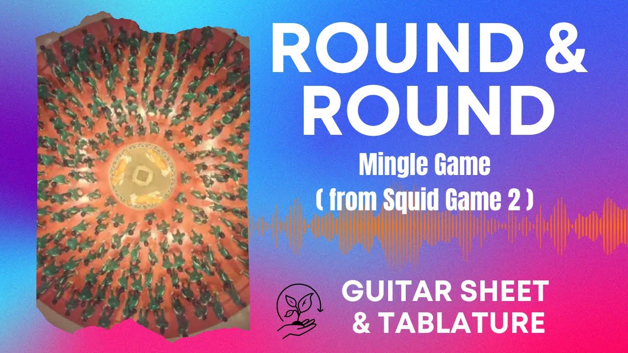 Round & Round Guitar Melody Tutorial | Mingle Game from Squid Game 2 ...