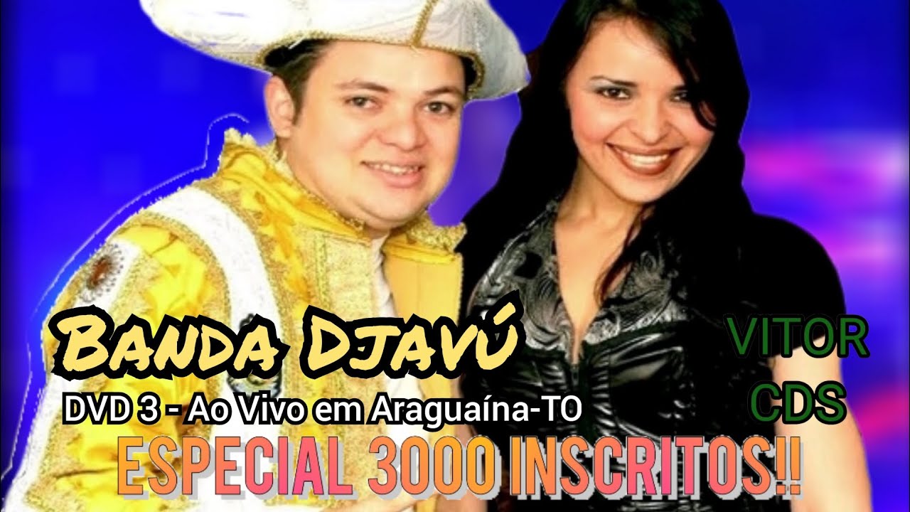 Banda Djavu & DJ Juninho Portugal - DVD 3 (2012) Completo - Especial ...