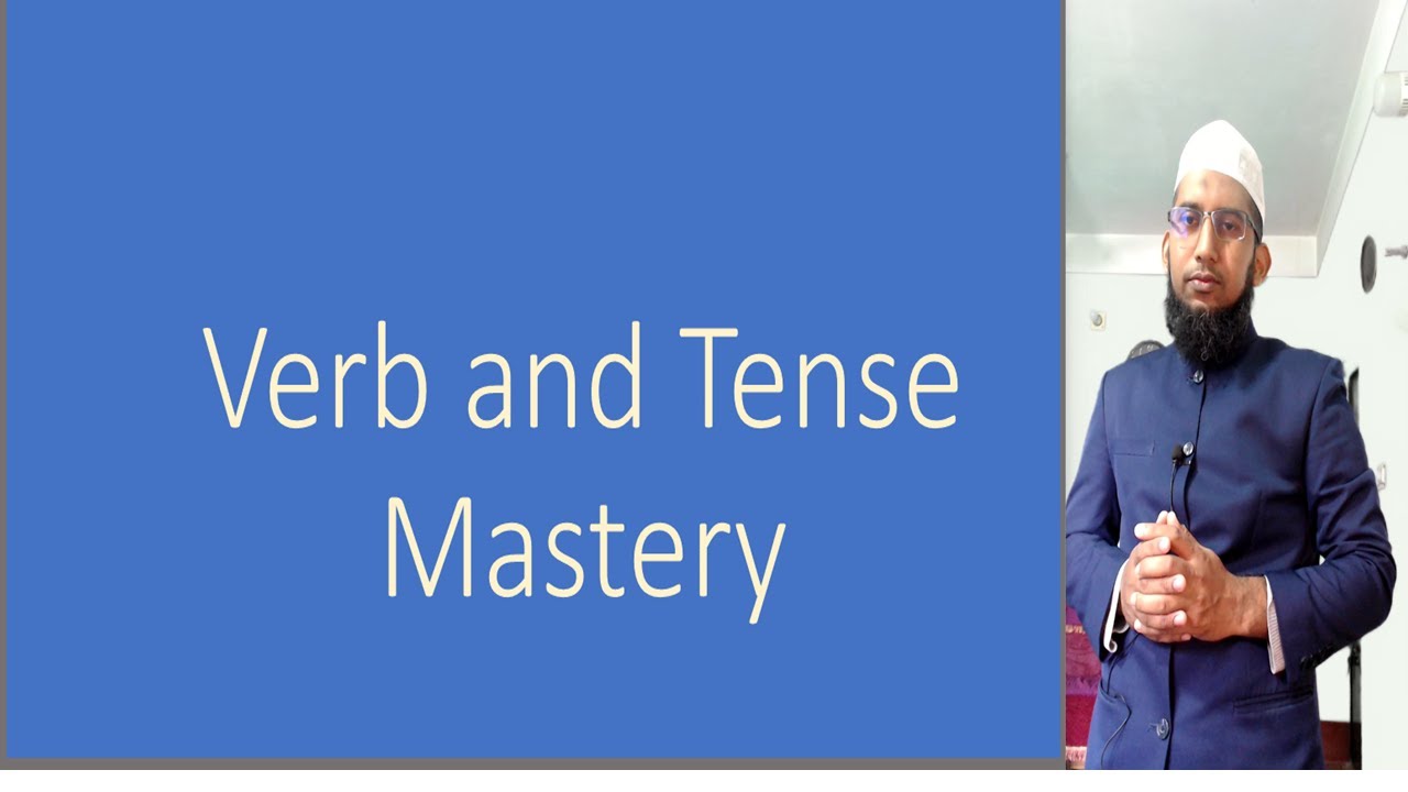 Verb & Tense Mastery - English Wizard Grammar - Unit D, Lesson 1.1 ...