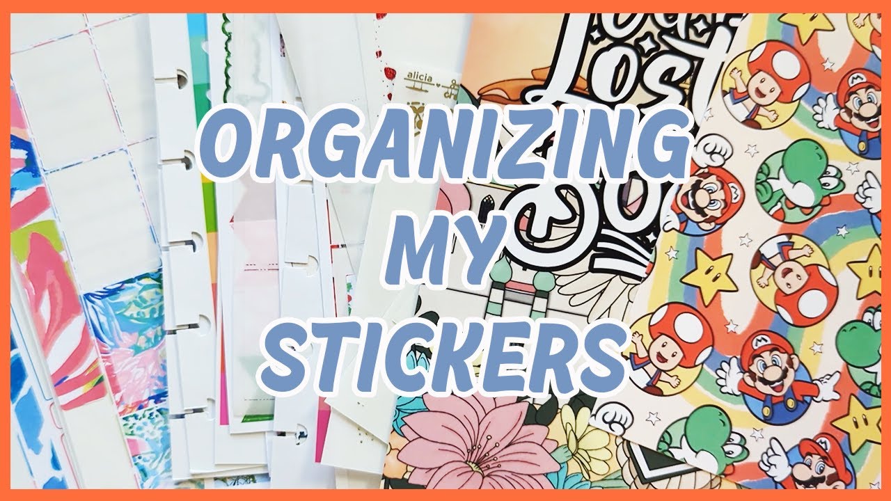 Organizing My Stickers - YouTube