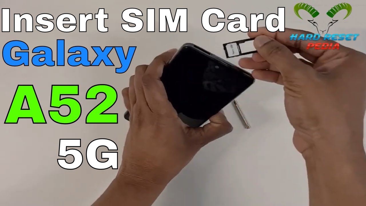 Samsung Galaxy A52 5g Insert Sim Card Youtube