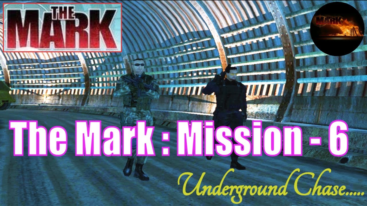 The Mark PC Game : mission 6 (Underground Chase) Game play - YouTube