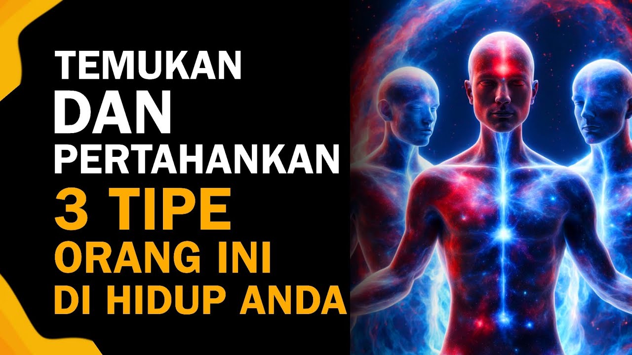 3 Tipe Orang Yang Harus Anda Temukan Dan Pertahankan Dalam Hidup Anda ...