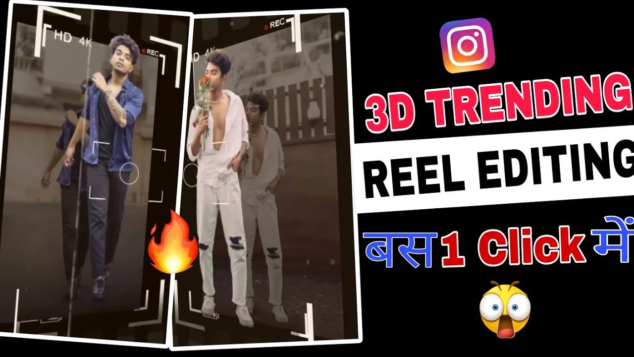 3D Trending Instagram Viral Reel Editing ||Just One Click Editing # ...