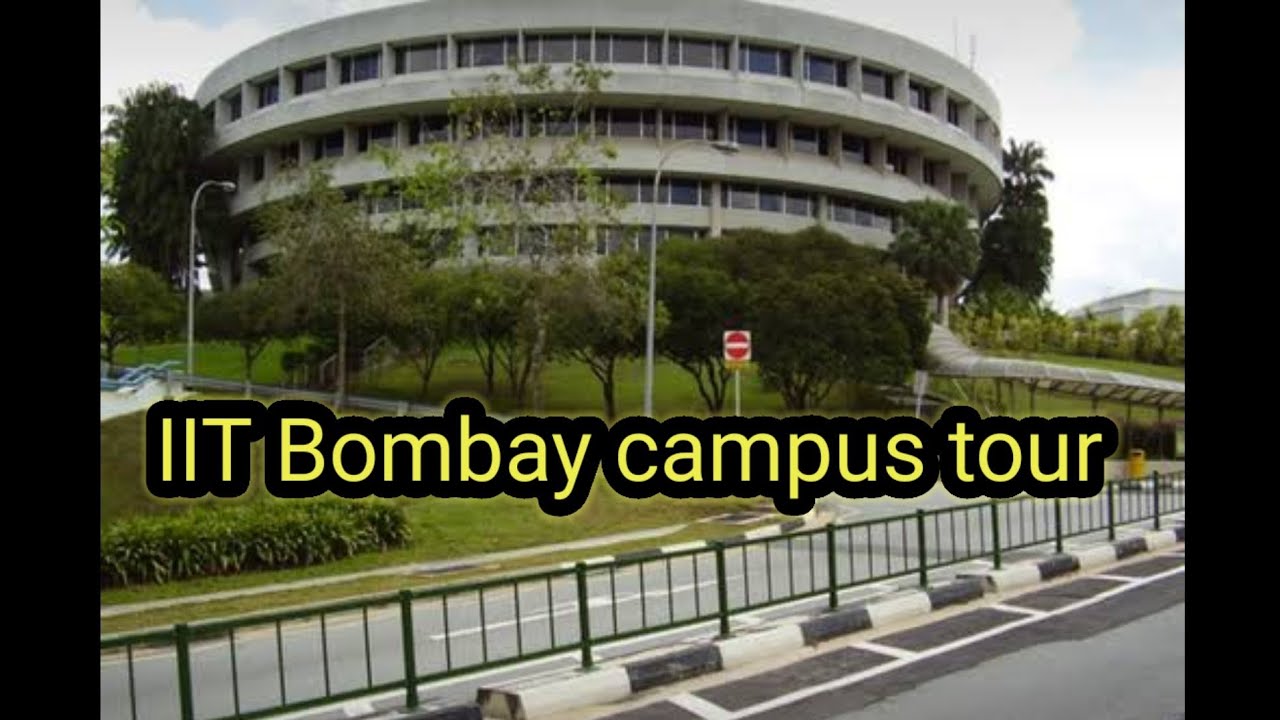 IIT bombay campus tour|IIT bombay campus life| IIT bombay Motivational ...