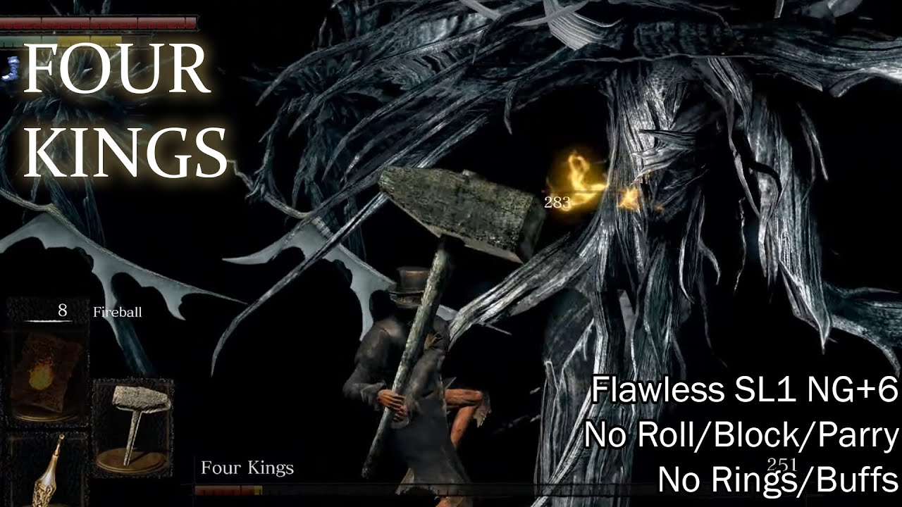 Dark Souls - Four Kings (Flawless SL1 NG+6 No Roll/Block/Parry/Rings ...
