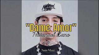 Dame amor | Natanael Cano (AI) Lyrics Chords - Chordify