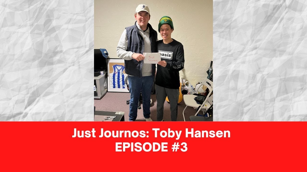 Just Journos #3: Toby Hansen - YouTube
