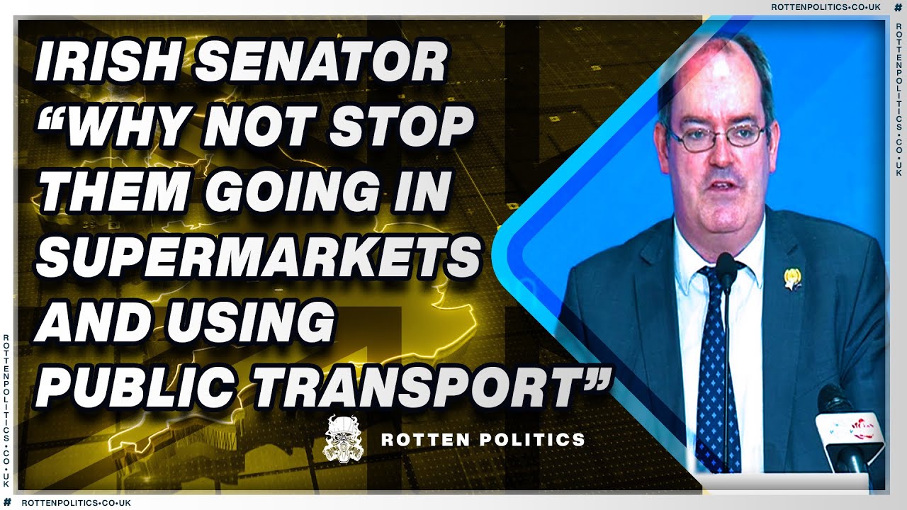 Irish senator now wants to stop people getting food and traveling - YouTube