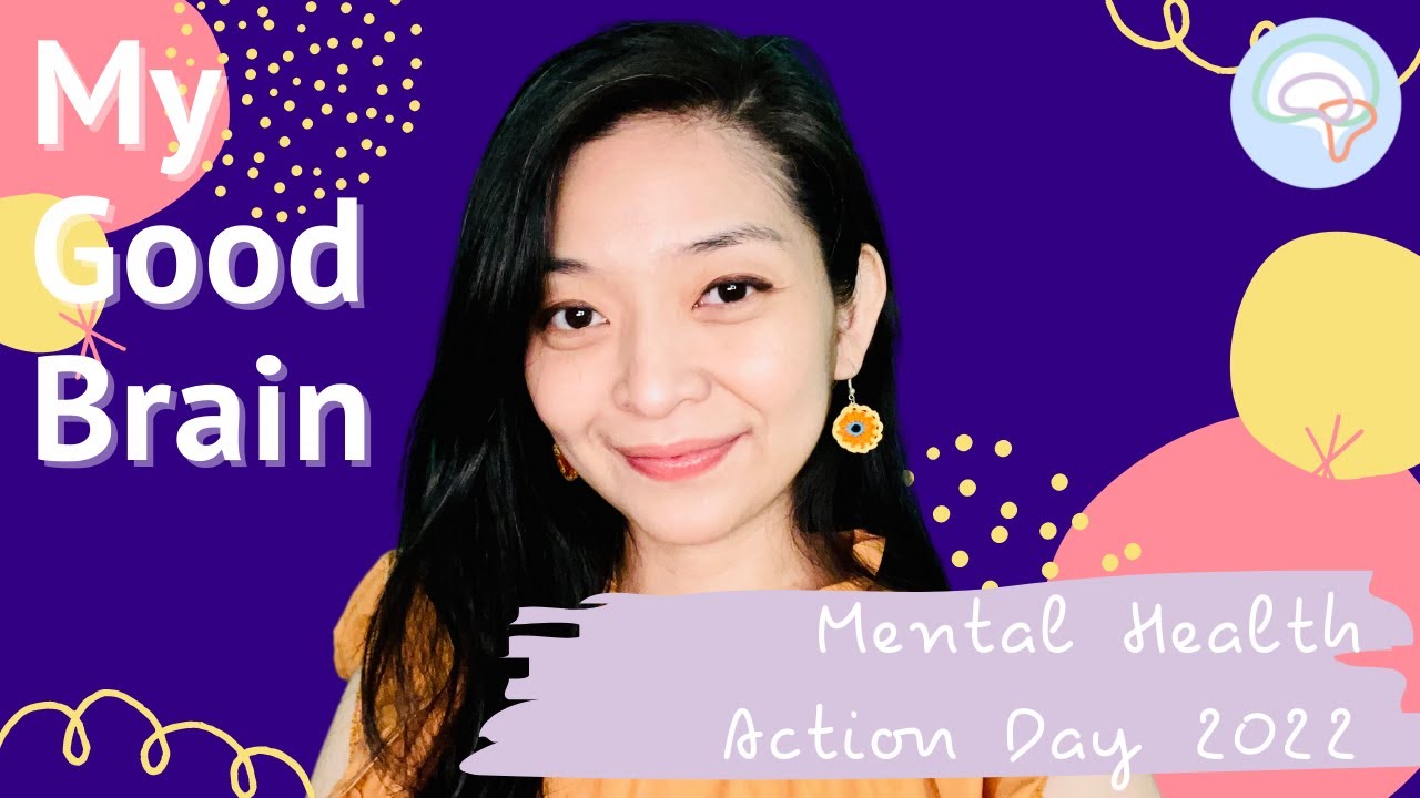 My Good Brain Mental Health Action Day 2022 - YouTube