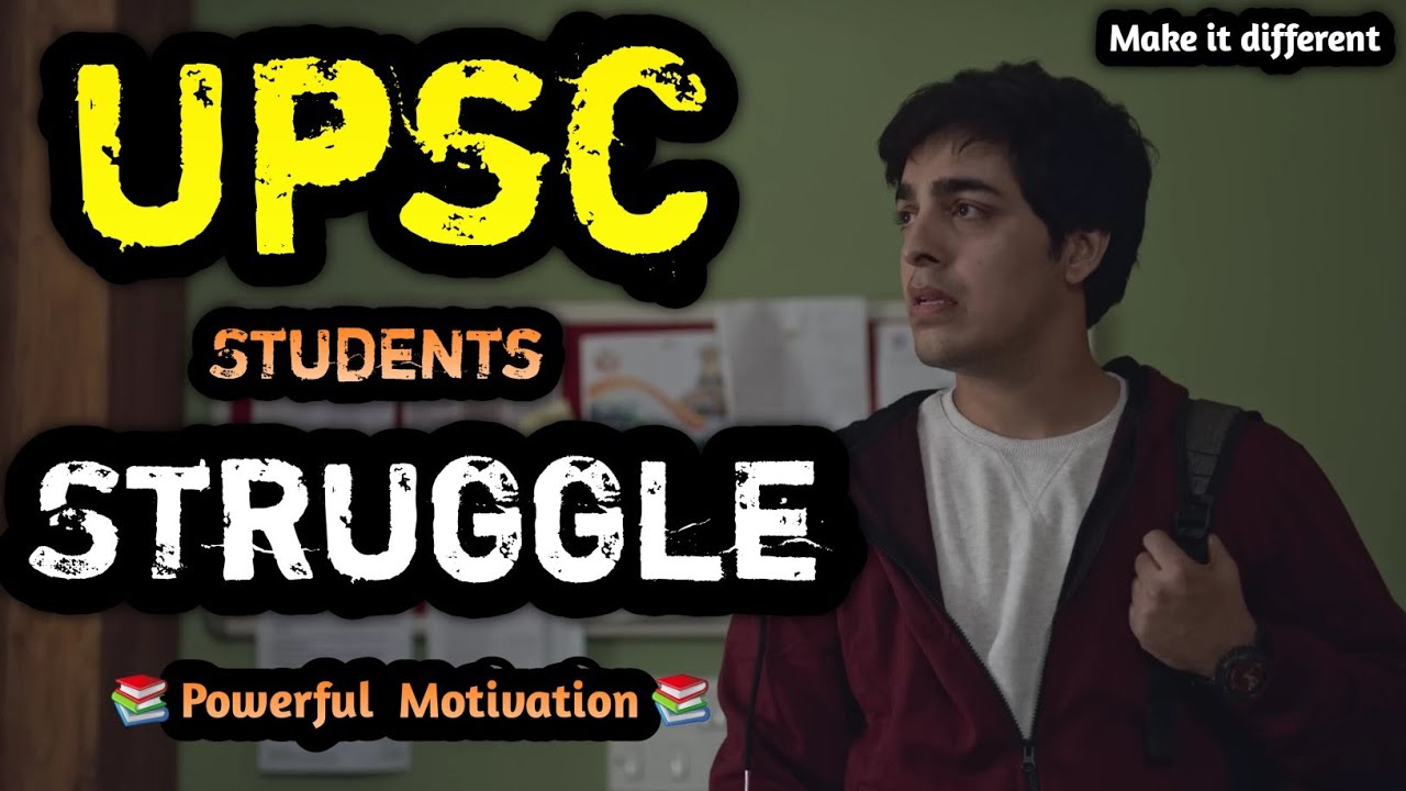 Struggle of upsc student|Motivational video |upsc motivation |student ...