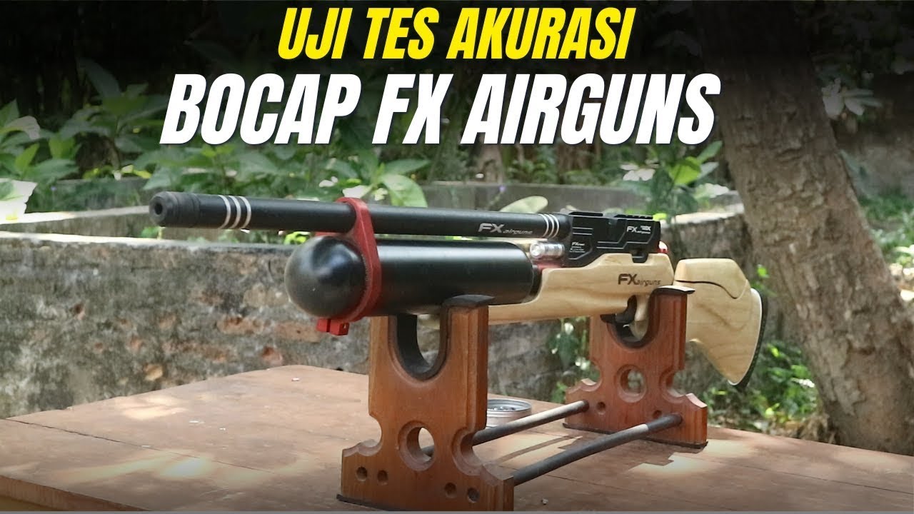 PCP Bocap FX Airguns 500cc: Tes Akurasi Bocap Lokal Andal! - YouTube