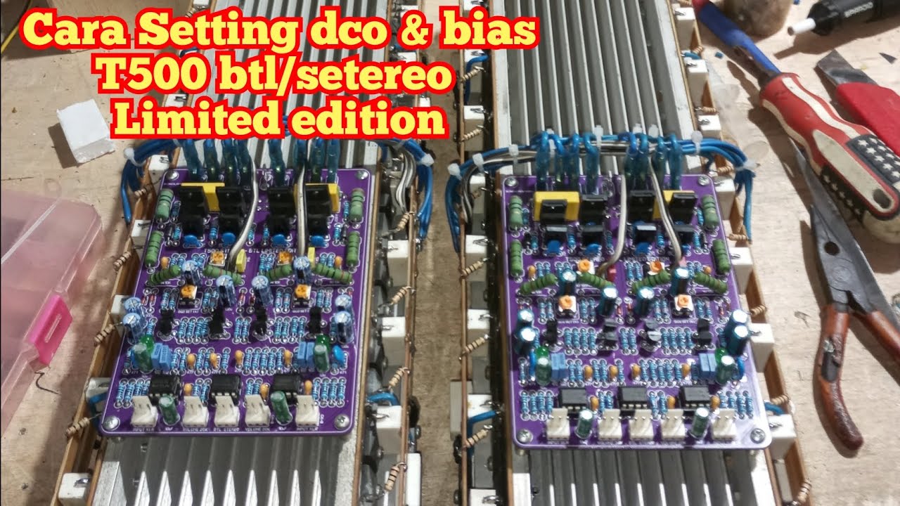 cara setting dco & bias driver t500 btl / stereo produk thole njati ...