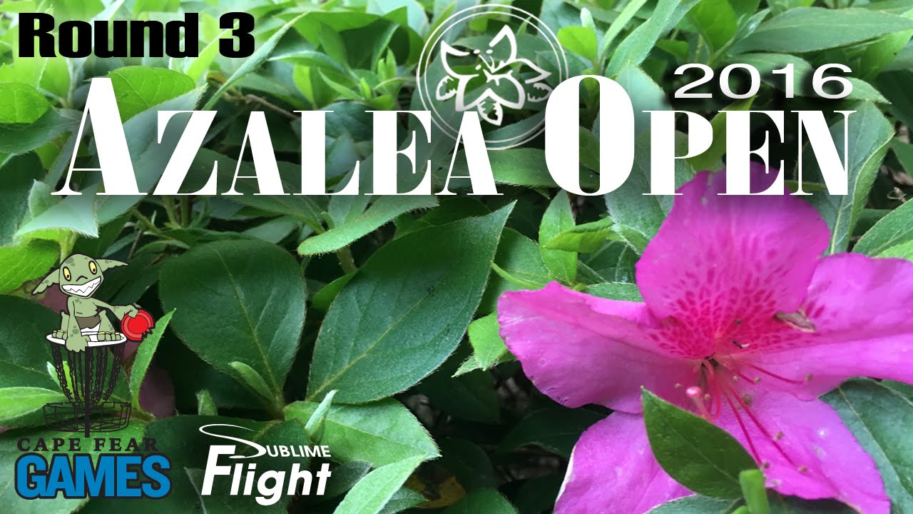 Azalea Open 2016 (Round 3) Disc Golf Tournament Lead Card - YouTube