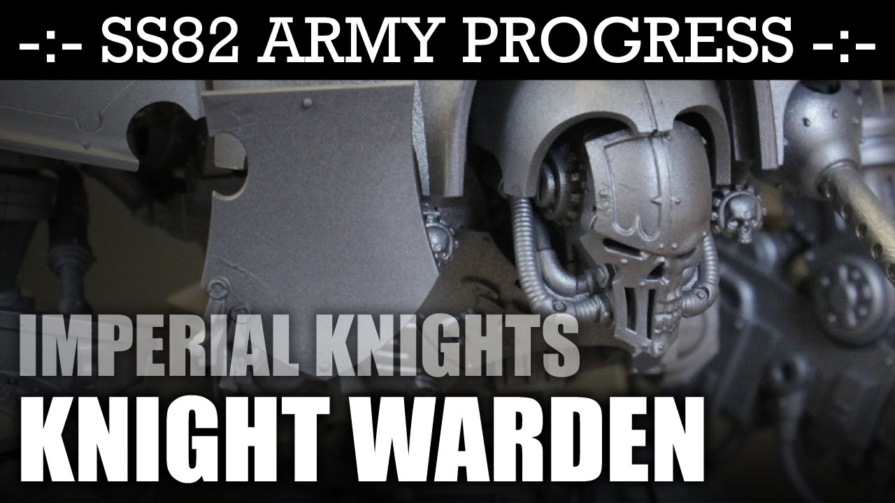 SS82 Army Progress Imperial KNIGHT WARDEN Magnetizing! Unit Sneak Peek ...