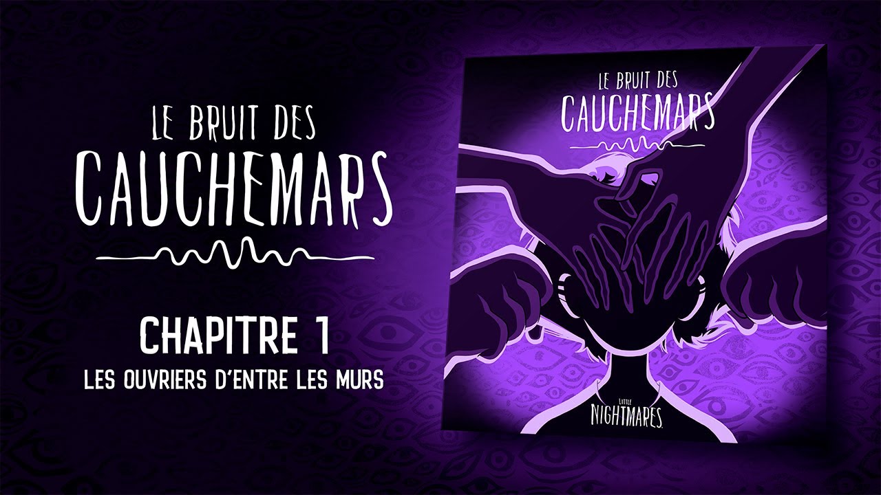 Le Bruit des Cauchemars – Chapitre 1 : Les Ouvriers d'entre les Murs ...