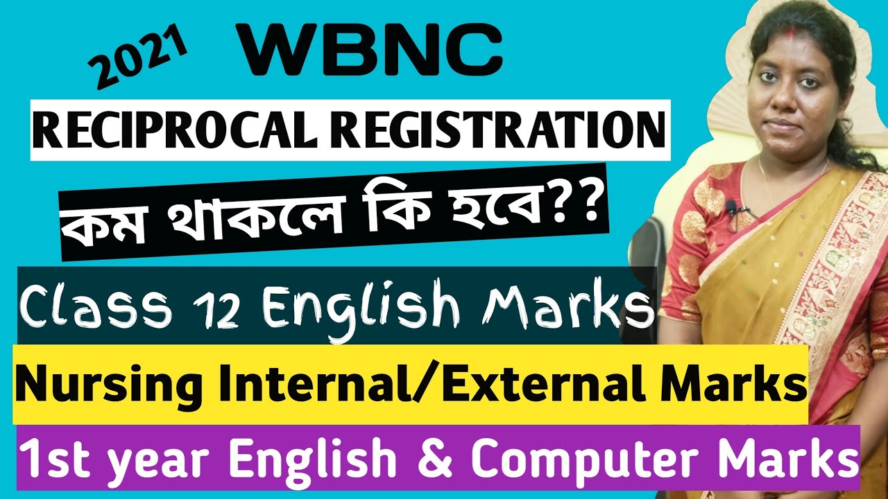 ONLINE WBNC RECIPROCAL REGISTRATION 2021. How to Get WB GOVT NURSING ...