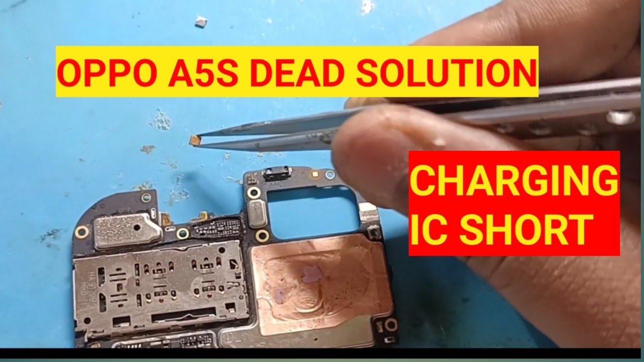 OPPO A5S DEAD SOLUTION 💯CHARGING IC FULL SHORT - YouTube