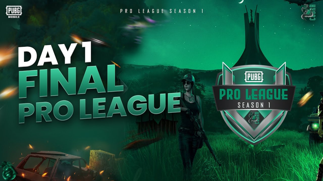 PRO LEAGUE S1 FINAL - DAY #1 - YouTube
