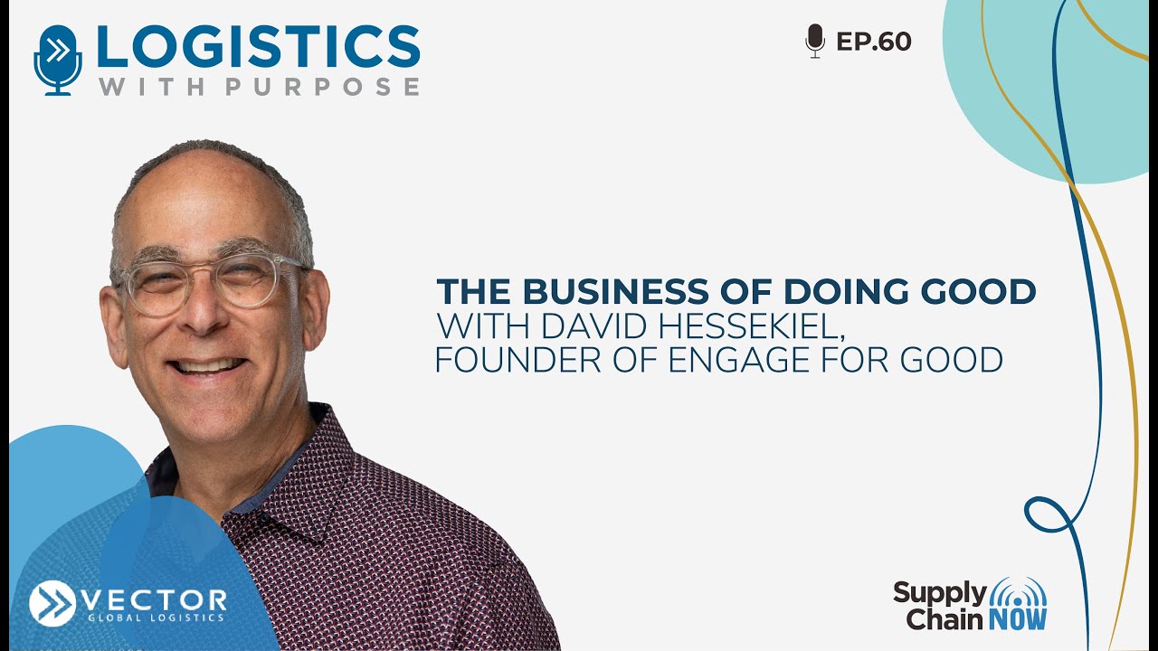 The Business of Doing Good with David Hessekiel, Founder of Engage for ...