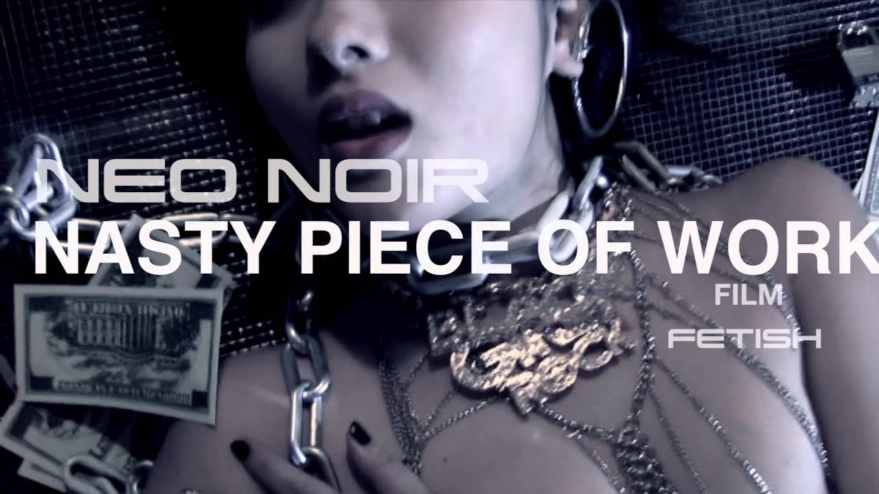 nasty-piece-of-work-youtube