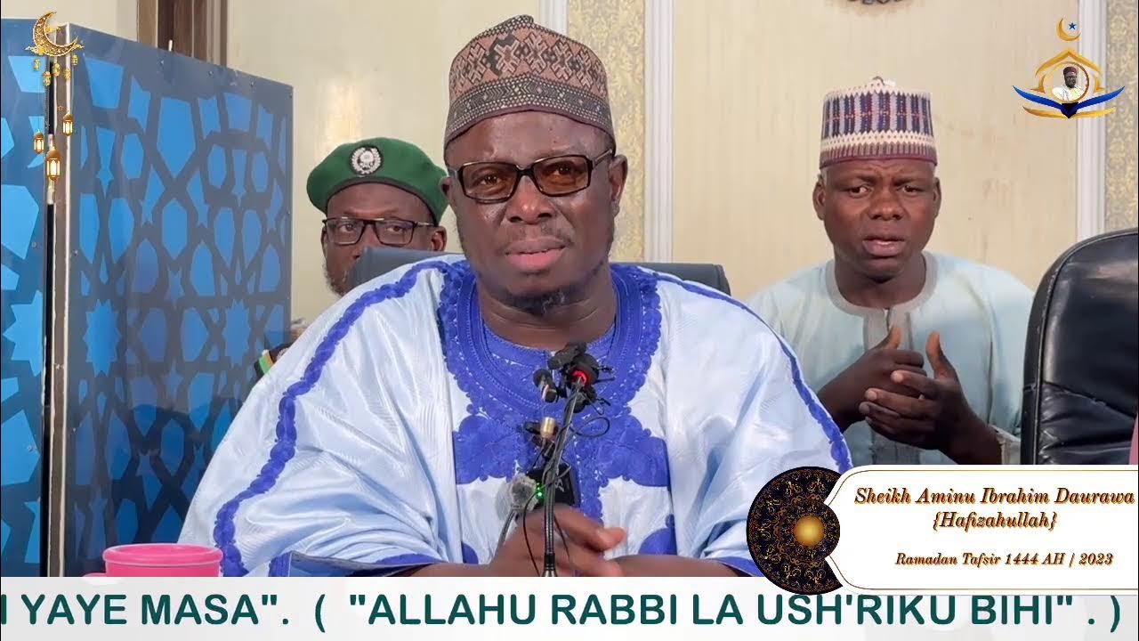 Ramadan Tafsir: 05 | Sheikh Aminu Ibrahim Daurawa - YouTube