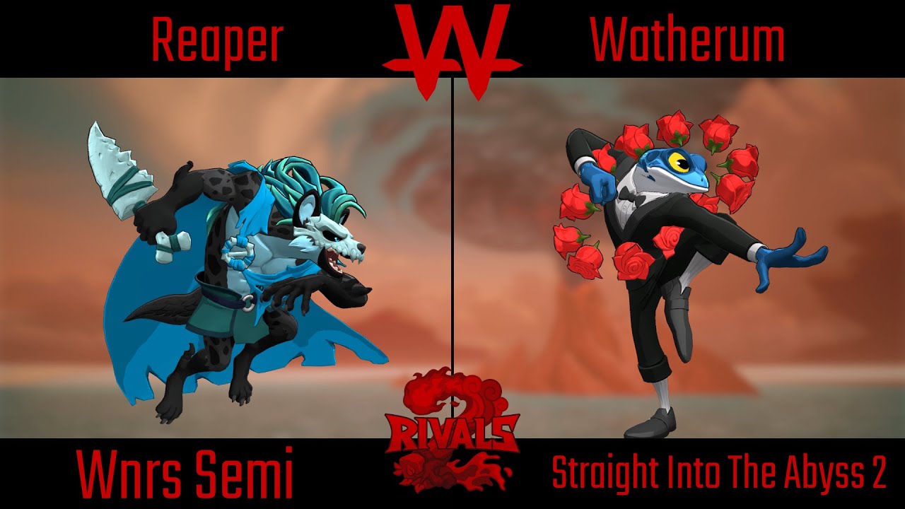 Straight Into The Abyss 2 Wnrs Semi - Reaper (Forsburn) Vs Watherum ...