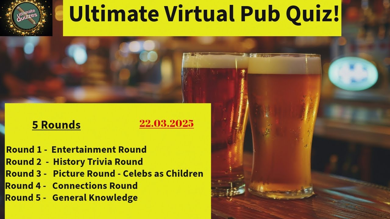 Ultimate Virtual Pub quiz 22 03 2025 - YouTube