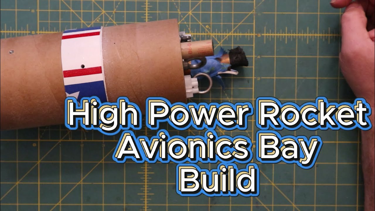 High Power Rocket Avionics Bay Build - YouTube
